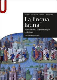 Morfologia Latina LINGUA LATINA PER SE ILLUSTRATA Colloquia Personarum